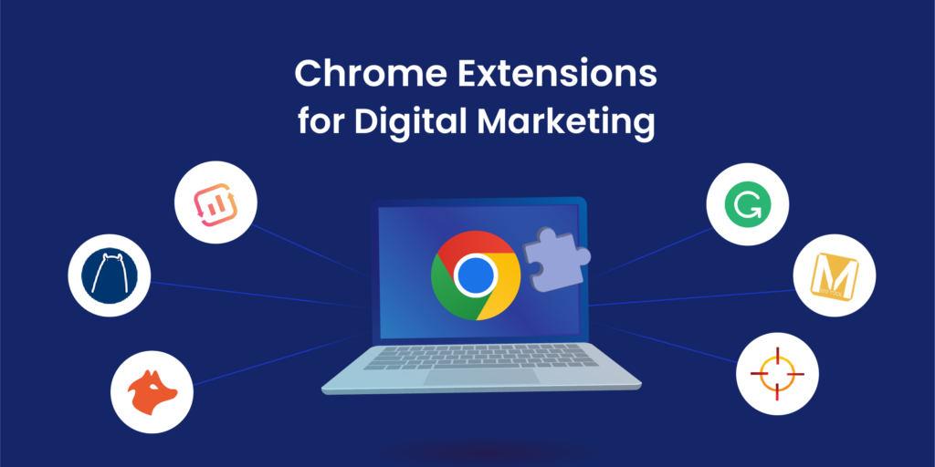 30+ Best Chrome Extensions for Digital Marketers